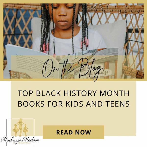 Top Black History Month Books for Kids and Teens - Mackenzie Madison of ...