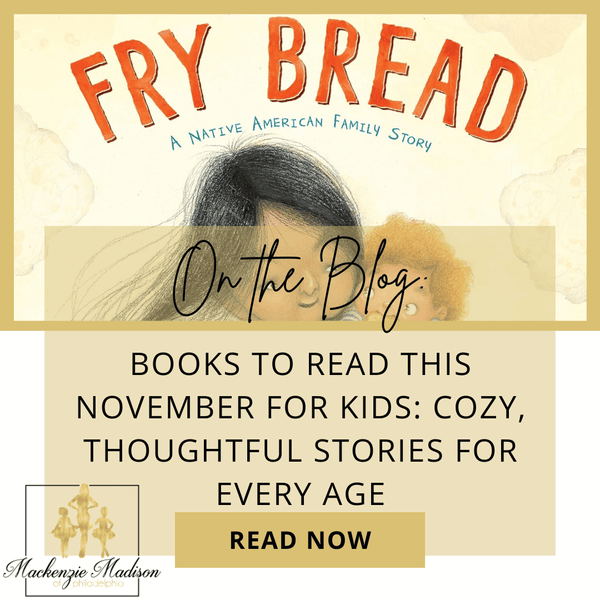 Best Books to Read in November for Kids | Motherhood Blog - Mackenzie ...