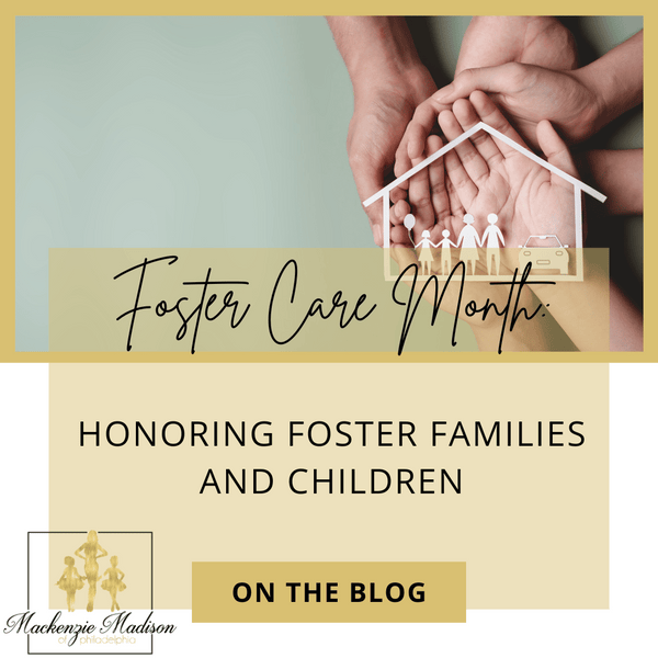 Celebrating National Foster Care Month: Honoring Foster Families and C ...