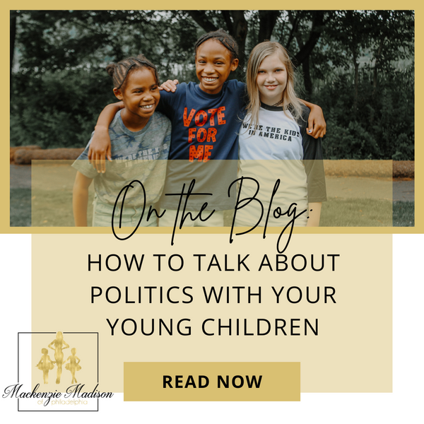 How to Talk Politics with Your Young Kids | MMofPhilly - Mackenzie ...