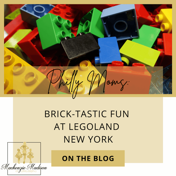Brick-tastic Fun at Legoland New York - Mackenzie Madison of Philadelphia