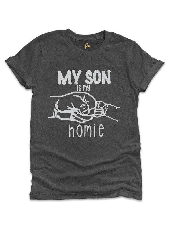 My Son is My Homie + My Daddy is My Homie Matching Shirts - Mackenzie ...